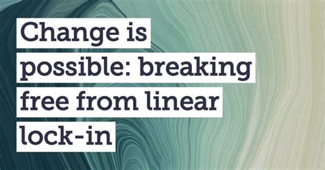 Locked In What Is Linear Lock In And How Can We Break Free Cynthia Handriani Wijaya