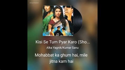 Kisi Se Tum Pyar Karo Youtube