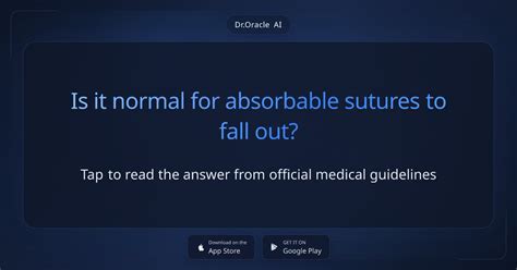 Is It Normal For Absorbable Sutures To Fall Out