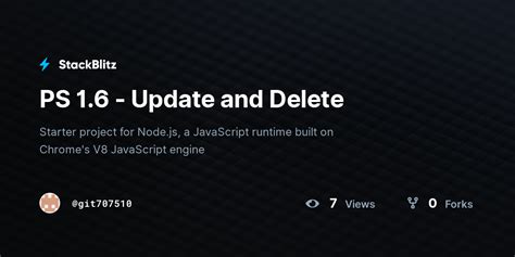 Ps 16 Update And Delete Stackblitz