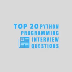 Python Programming Interview Questions With Answers