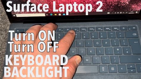 How To Turn ON OFF Surface Laptop 2 Keyboard Backlight Surface Laptop Keyboard Surface