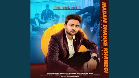 Madam Dhakke Khawegi Youtube