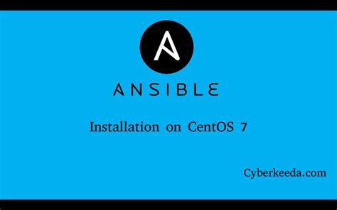 cyberkeeda how to install ansible on centos 7