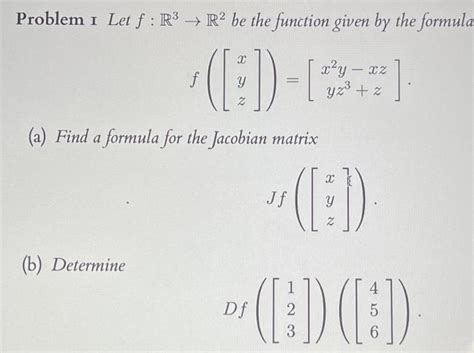 Solved Problem I Let Fr3→r2 Be The Function Given By The