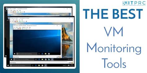 9 best vm monitoring tools 2025 includes free trial links