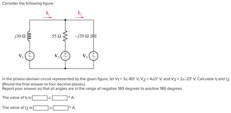get answer consider the following figure in the phasor domain
