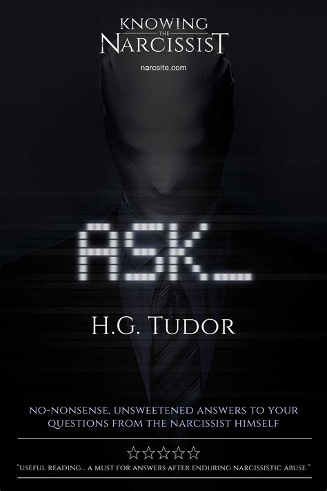 Knowing The Narcissist Ask Hg Tudor Knowing The Narcissist The