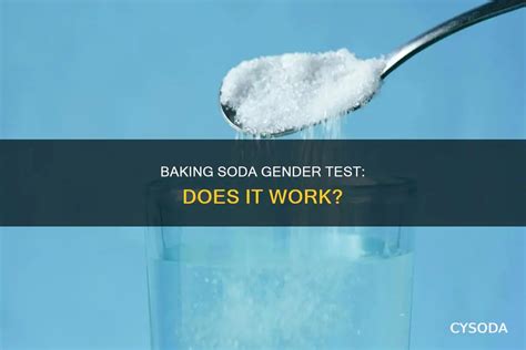 Baking Soda Gender Test Does It Work Cysoda