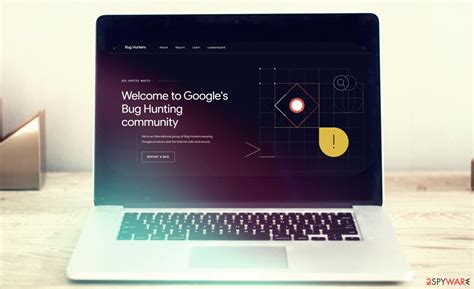 Spotted A Bug Report It On The New Google Bug Bounty Platform