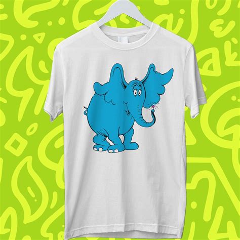 Horton Svg Horton Png Hears A Who Horton Digital File Shirt Dr Seuss