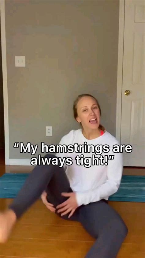My Hamstring Are Always Tight IG Dr Lisa Dpt Flexibility