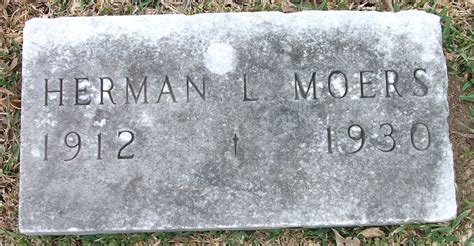 Herman Lee Moers 1912 1930 Mémorial Find a Grave