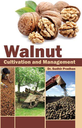 Walnut Cultivation And Management By Sudhir Pradhan New Hardcover