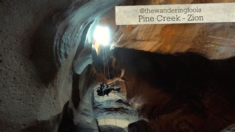 Canyoneering Pine Creek Zion National Park The Wandering Fools