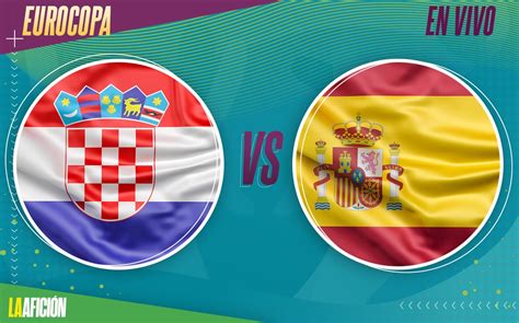 Croacia 3 5 España Octavos De La Eurocopa 2021 Goles Y Resultado