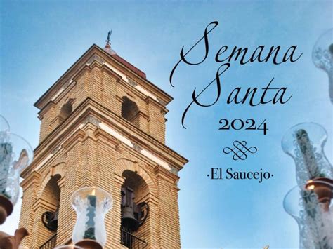 Semana Santa 2024 El Saucejo Turismo De La Provincia De Sevilla