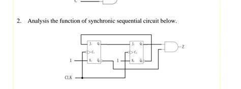 Solved Analysis The Function Of Synchronic Sequential Chegg