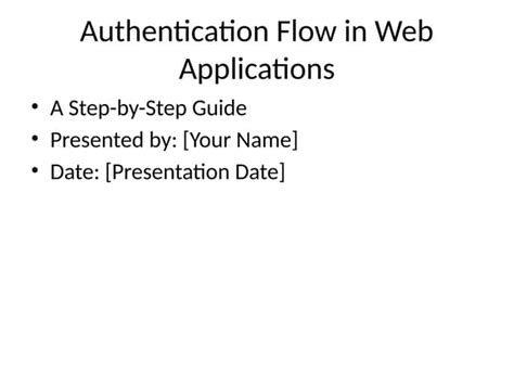 Authentication Flow With Visual Representation Pptx