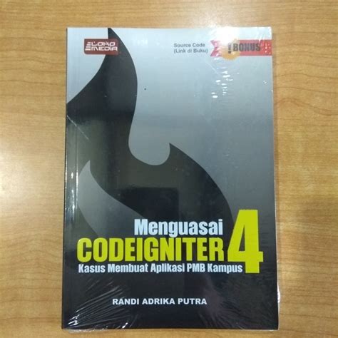 Jual Buku Menguasai Codeigniter Kasus Membuat Aplikasi Pmb Kampus