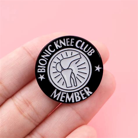 Bionic Knee Club Member Enamel Pin Distinct Pins