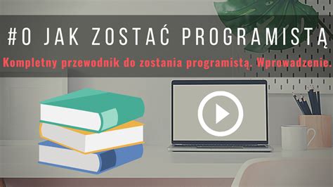 jak zostać programistą kurs dla początkujących uprogramisty