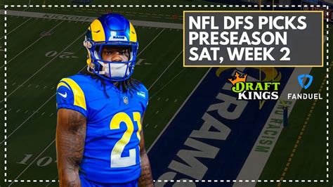 Nfl Preseason Dfs Picks Saturday August 17th Draftkings Fanduel