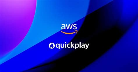 Quickplay Announces Aws Marketplace Availability To Accelerate Ott