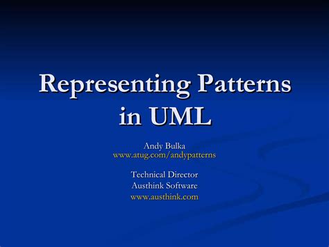 Representing Patterns In Uml Andy Bulka 200610 Ppt