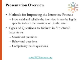 Developing Validating And Analyzing Structured Interviews Overview PPT