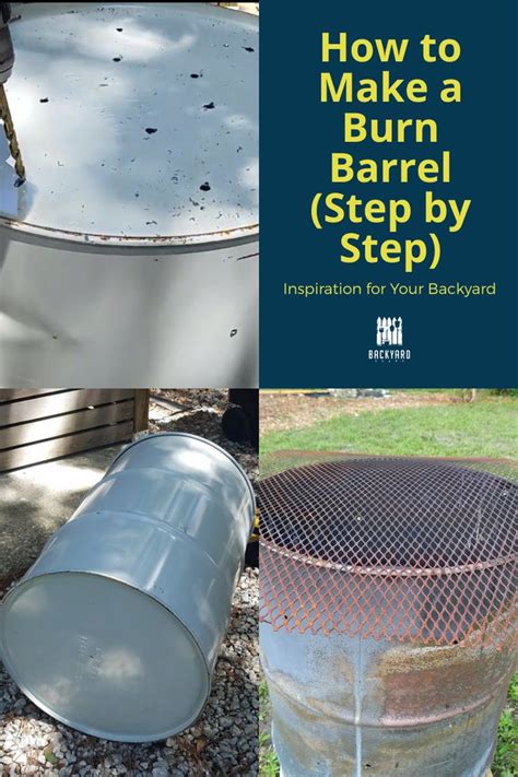 How To Make A Burn Barrel Step By Step Burn Barrel Burn Barrel