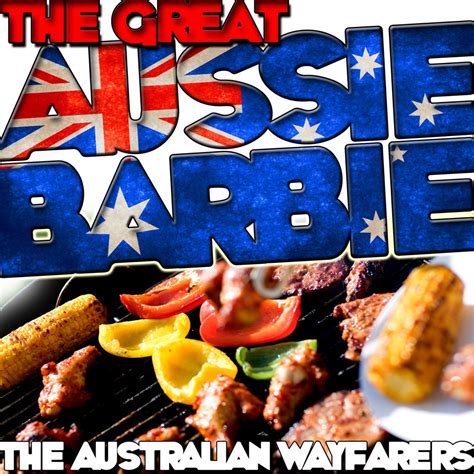 ‎apple Music에서 감상하는 The Australian Wayfarers의 The Great Aussie Barbie