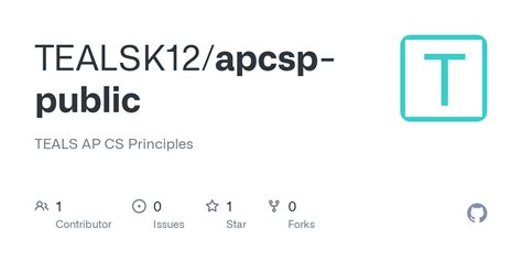 Github Tealsk12 Apcsp Public Teals Ap Cs Principles