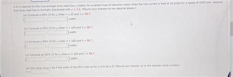 Solved Acc Is Dtsiced For The True Average Stray Load Loss μ