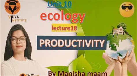 Csir Net Jrf Life Sciences Ecology Productivity Lecture18 Part1 By Mr Maam Youtube