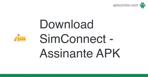SimConnect Assinante APK Android App Free Download