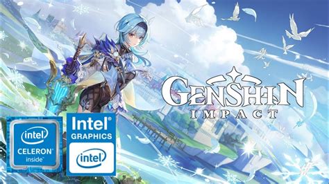 Celeron N4000 Uhd 600 4gb Ram Genshin Impact V1 5 720p 540p