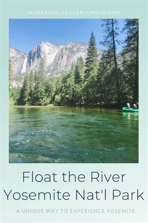 Yosemite Float The Merced River Moderately Adventurous
