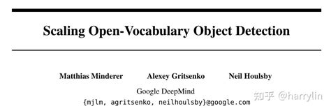 Scaling Open Vocabulary Object Detection 知乎