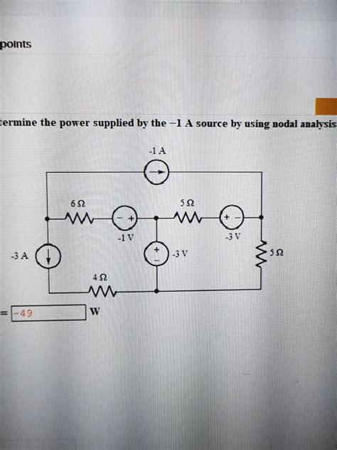 Determine The Power Supplied By The 1 A Source By Using Nodal Analysis Points Ermine The Power