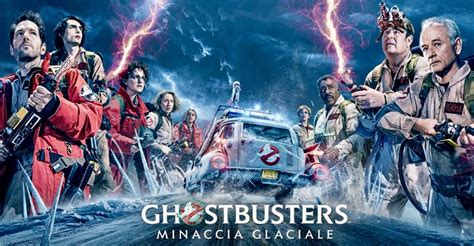 Ghostbusters Minaccia Glaciale Dall11 Aprile Al Cinema