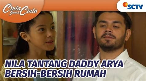 Cinta Setelah Cinta Seru Nila Tantang Daddy Arya Bersih Bersih