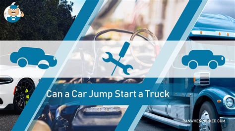 Can a Car Jump Start a Truck - How to Do It in 7 Steps - Ran When Parked