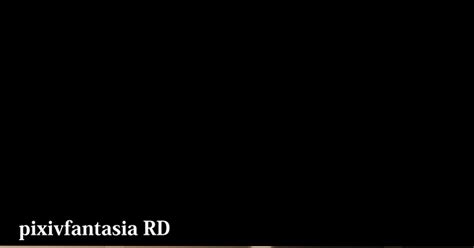 Pixivファンタジアrd 【pfrd】ギルドマスターの覚悟【冒険隊商カリブンクルス】 ﾃｨｰﾄﾞｯﾄｾﾞﾛのマンガ Pfrd