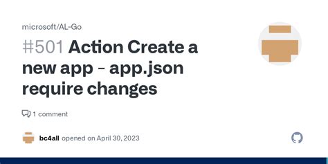 Action Create A New App App Json Require Changes Issue Microsoft AL Go GitHub