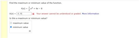 solved find the maximum or minimum value of the