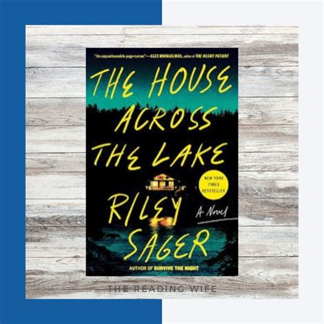 The House Across The Lake The Reading Wife