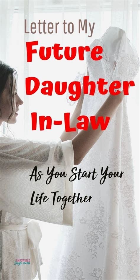 An Open Letter To My Future Daughter In Law I Have Some Things I Want