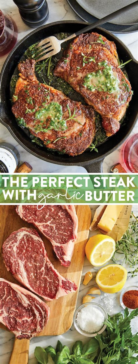 The Perfect Steak With Garlic Butter Damn Delicious