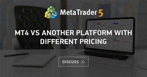 Mt4 Vs Another Platform With Different Pricing Mt4 General Mql5